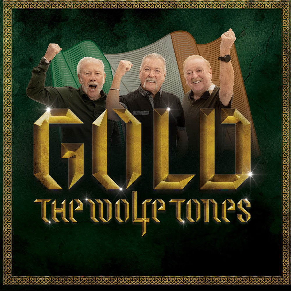 The Wolfe Tones ‘Gold’ - Double CD – Celtic Collections