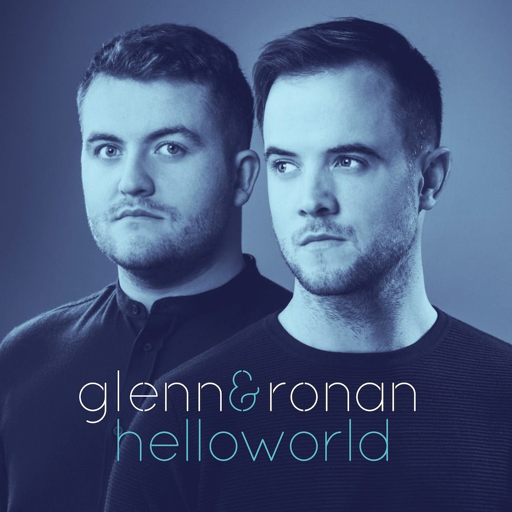 Glenn & Ronan - Hello World EP - Celtic Collections